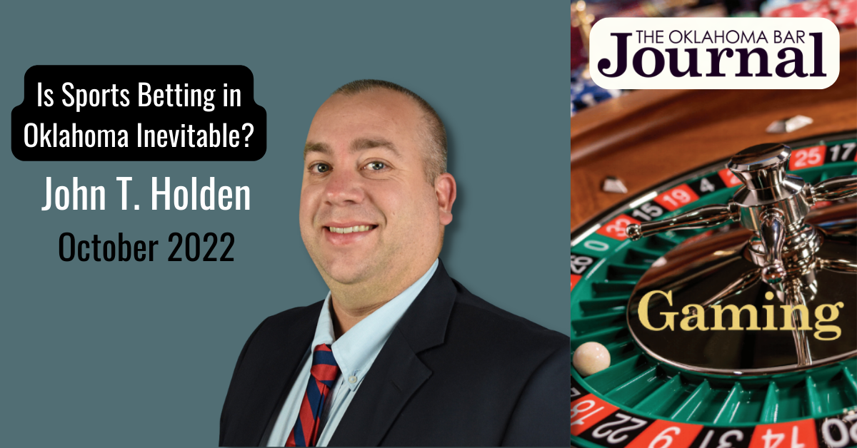 Is Sports Betting in Oklahoma Inevitable? – Oklahoma Bar Association